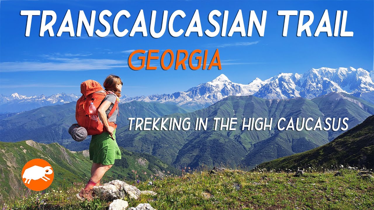 Transcaucasian Trail: Explore the World’s Newest Long-Distance Trek